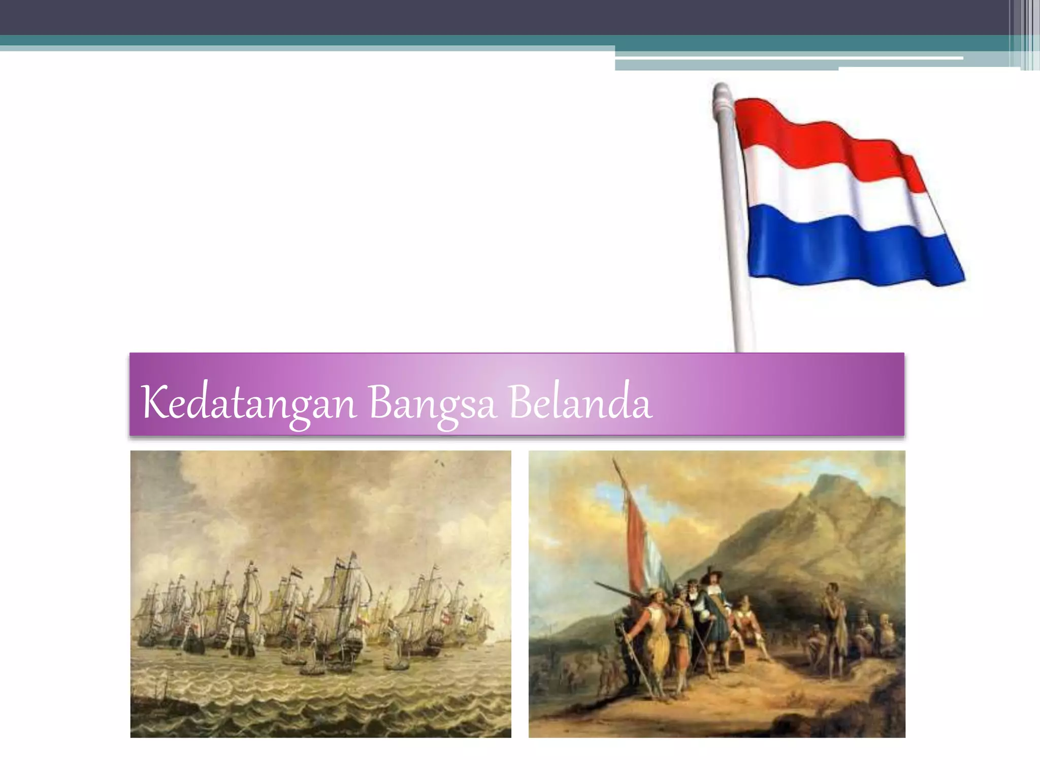 Presentasi Kedatangan Bangsa Barat ke nusantara | PPTX