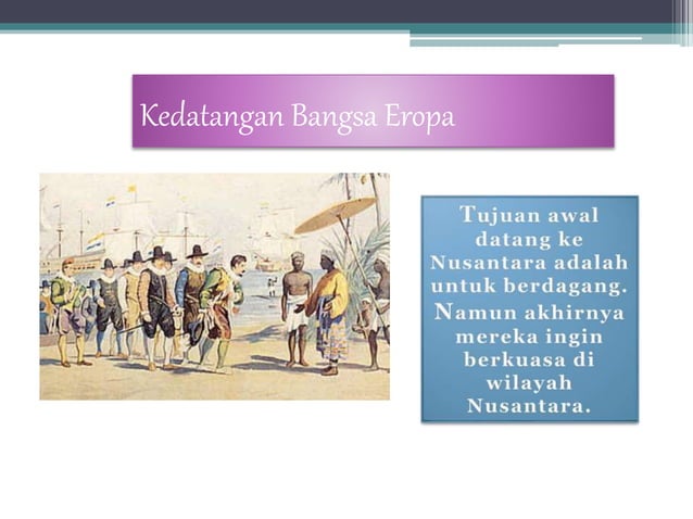 Presentasi Kedatangan Bangsa Barat ke nusantara | PPTX