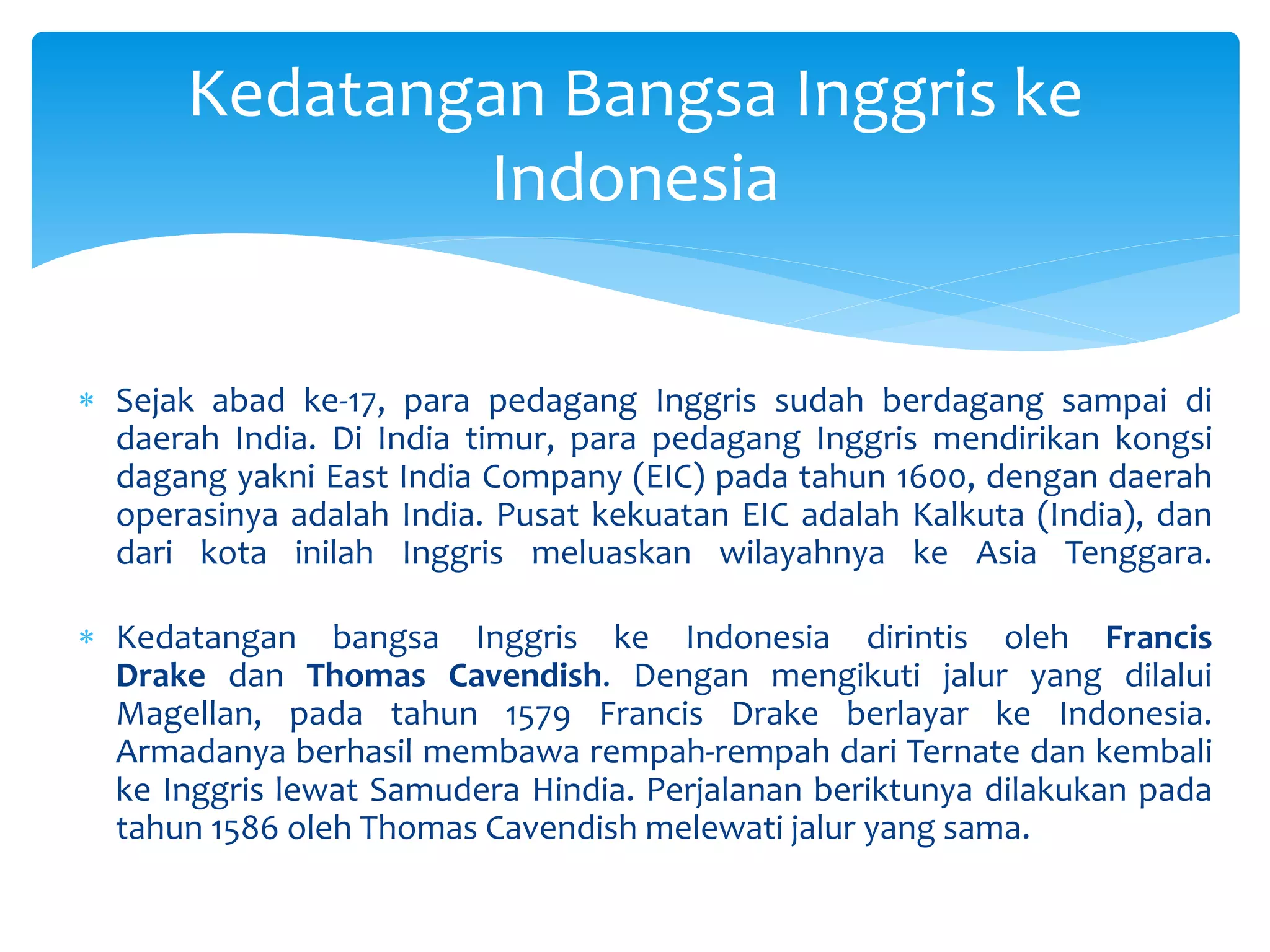 Kedatangan Bangsa Inggris ke Indonesia | PPTX