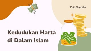 Kedudukan Harta di Dalam Islam I Muamalah Islam | PDF