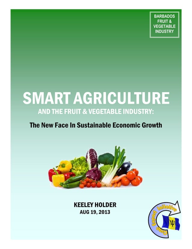 Smart Agriculture and the Fruit & Vegetable Industry, The New Face In ...