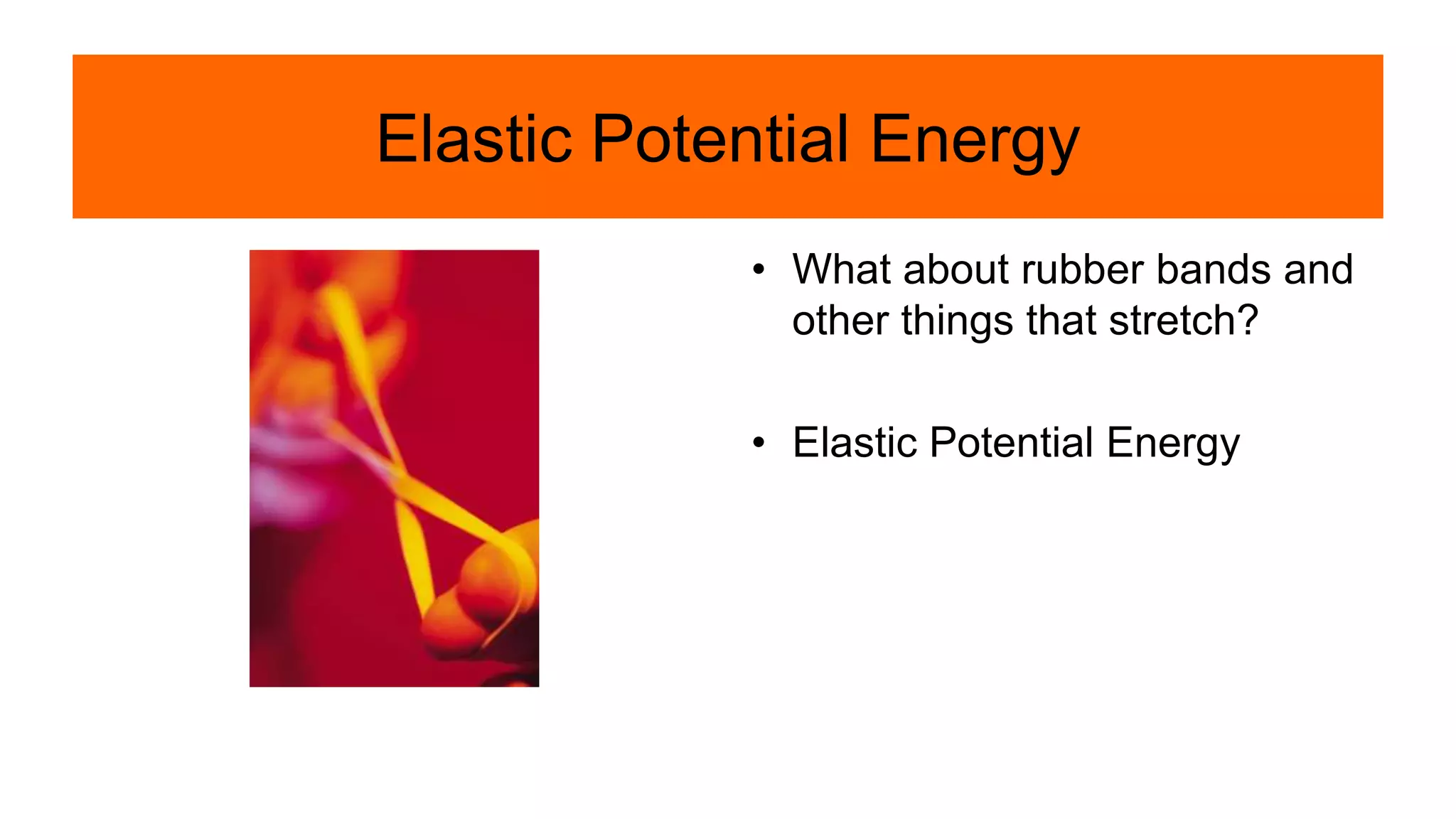 KE Energy and PE Energy Powerpoint no equations manipulated.pptx ...