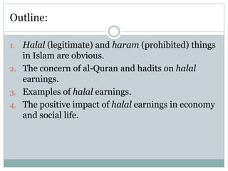 Keenness to Earn Halal (legitimate) Earnings | PPT