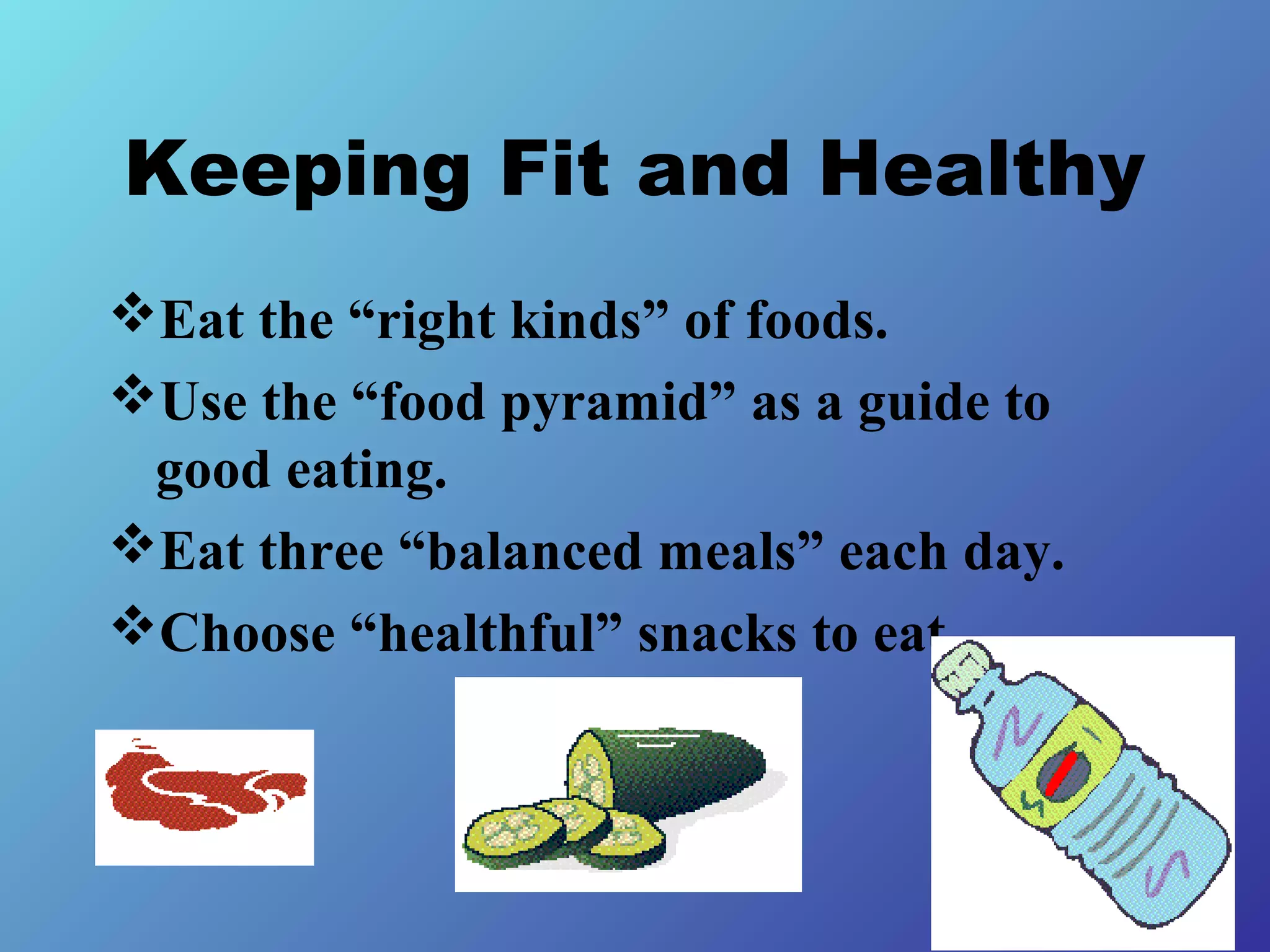 Keeping fit and healthy | PPT