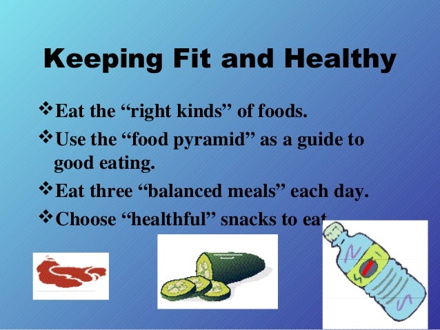 Keeping fit and healthy