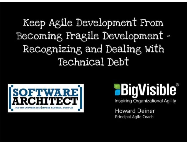 Keep Agile Development From Becoming Fragile Development