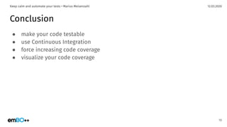 Keep calm and automate your tests | PPT