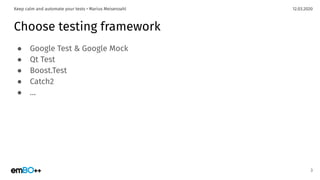 Keep calm and automate your tests | PPT