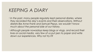Recount Text "Keeping a Diary" | PPT