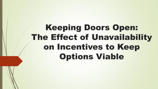 Dan Ariely - Keeping Doors Open - Article Presentation | PPTX