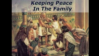 Keeping peace in the family | PPTX