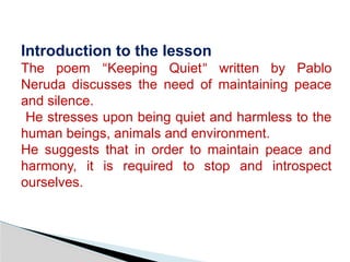 KEEPING QUIET ppt.pptx for grade 12th literature | PPTX