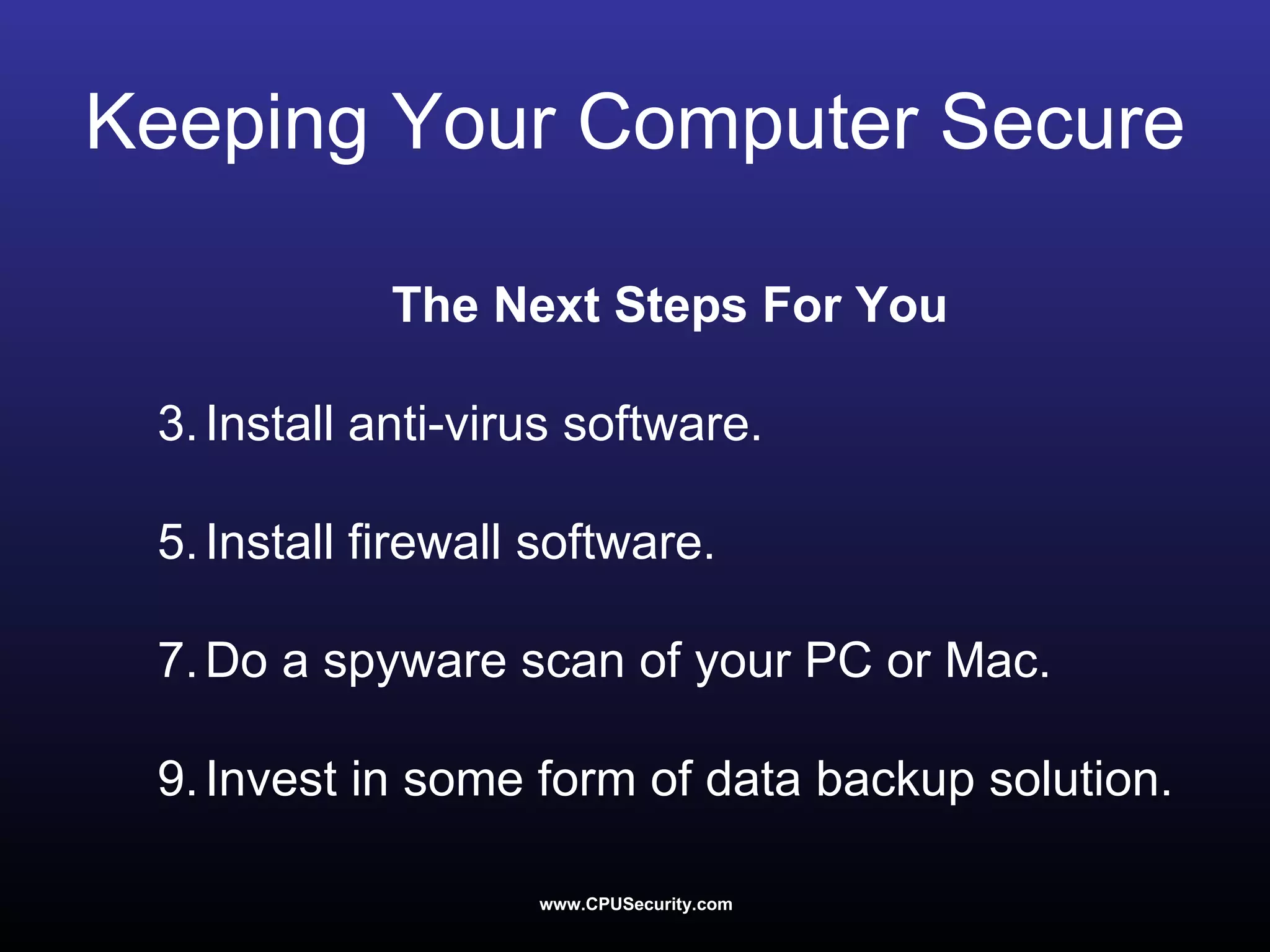 Keeping Your Computer Secure | PPT | Antivirus Software | Computer ...