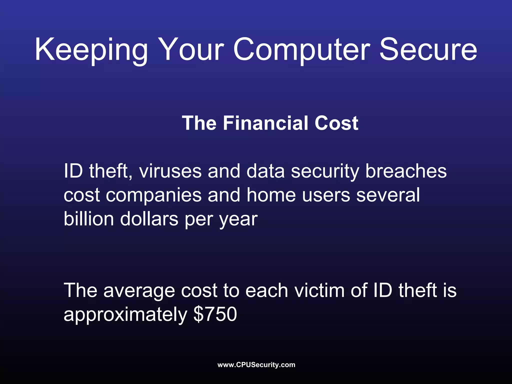 Keeping Your Computer Secure | PPT | Antivirus Software | Computer Software and Applications