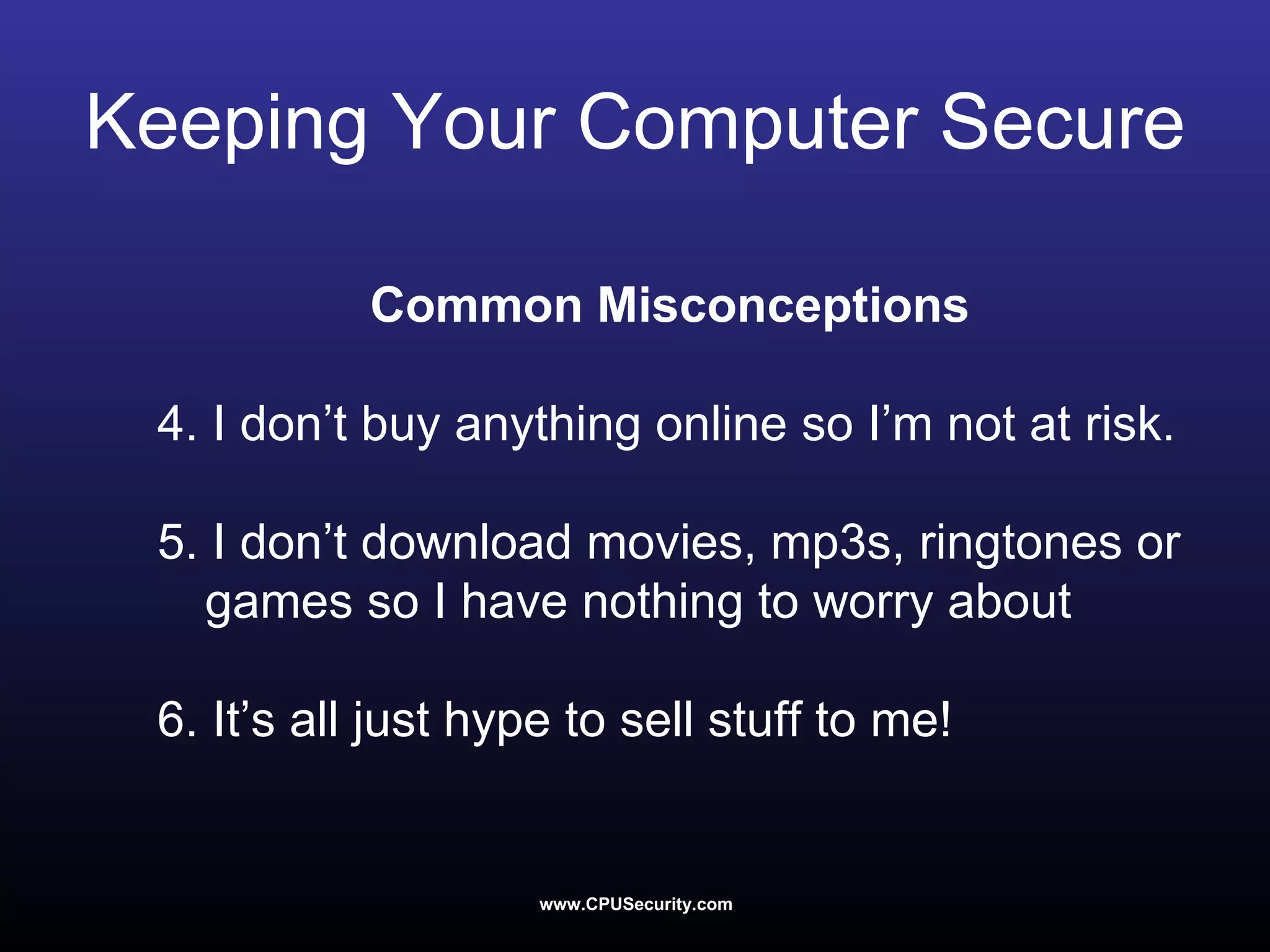 Keeping Your Computer Secure | PPT | Antivirus Software | Computer Software and Applications