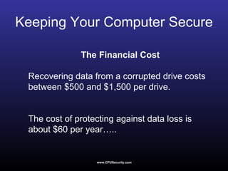 Keeping Your Computer Secure | PPT | Antivirus Software | Computer ...
