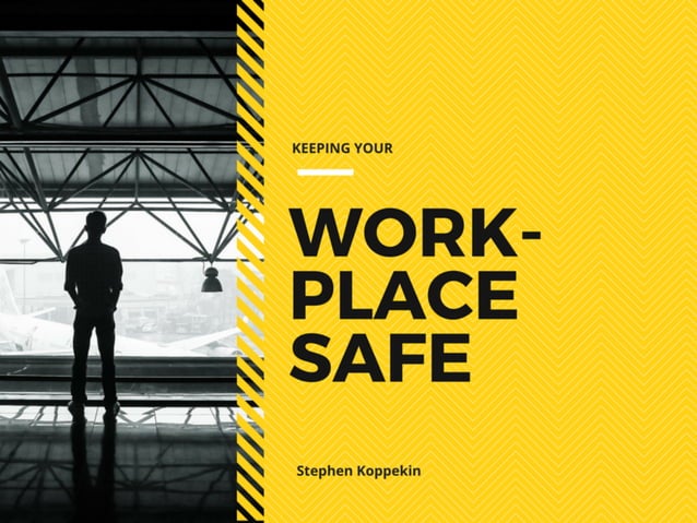 Keeping Your Workplace Safe | PDF
