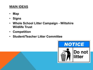 Ideas for reducing litter at PBAS | PPTX