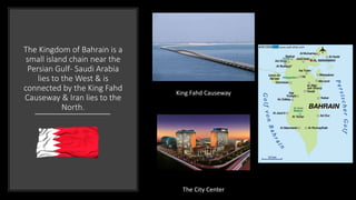 Keep Your Eyes on the Middle East- Spotlight Bahrain! | PPT