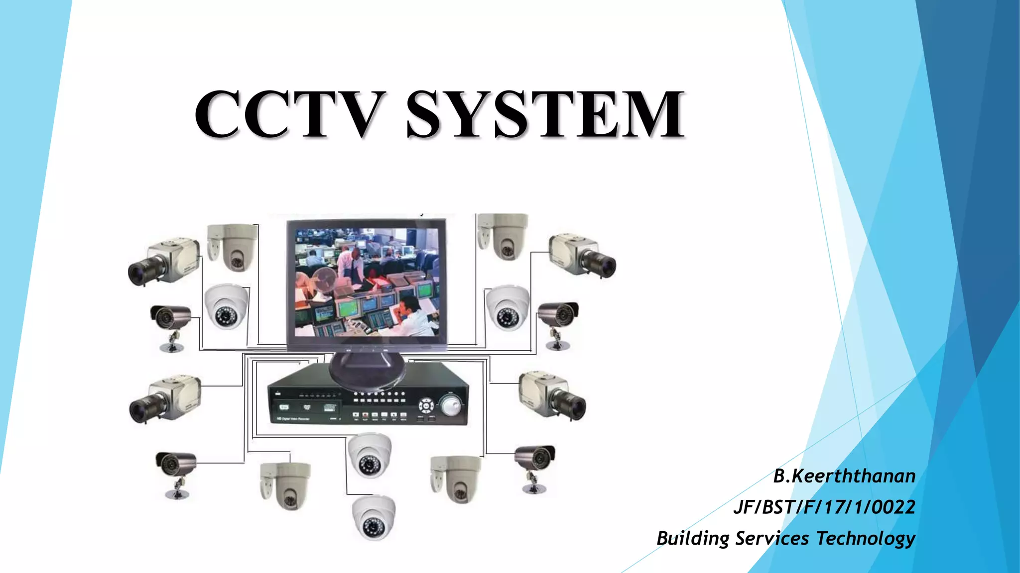 CCTV System - Close circuit television System - UCJ | PPTX | Cameras ...