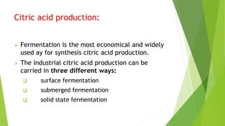 Citric Acid Production | PPTX