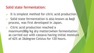 Citric Acid Production | PPTX