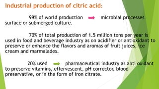 Citric Acid Production | PPTX
