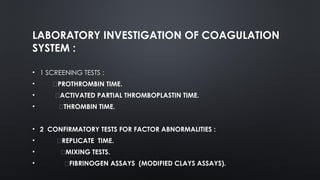 Laboratory Methods used in the Investigation of Coagulation Disorders ...