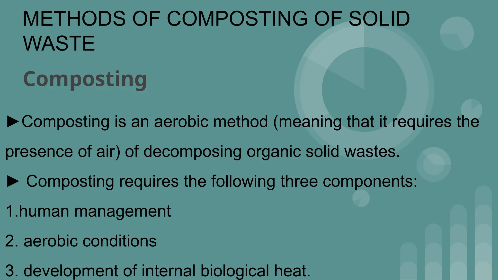 Composting of solid wastes, Anaerobic Digestion , methane production ...