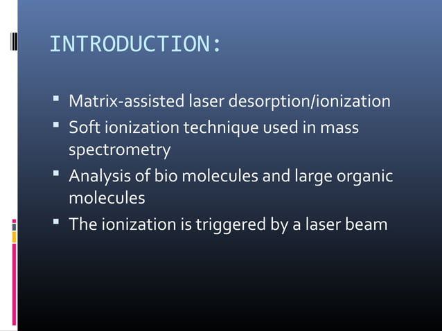 MALDI | PPT | Chemistry | Science