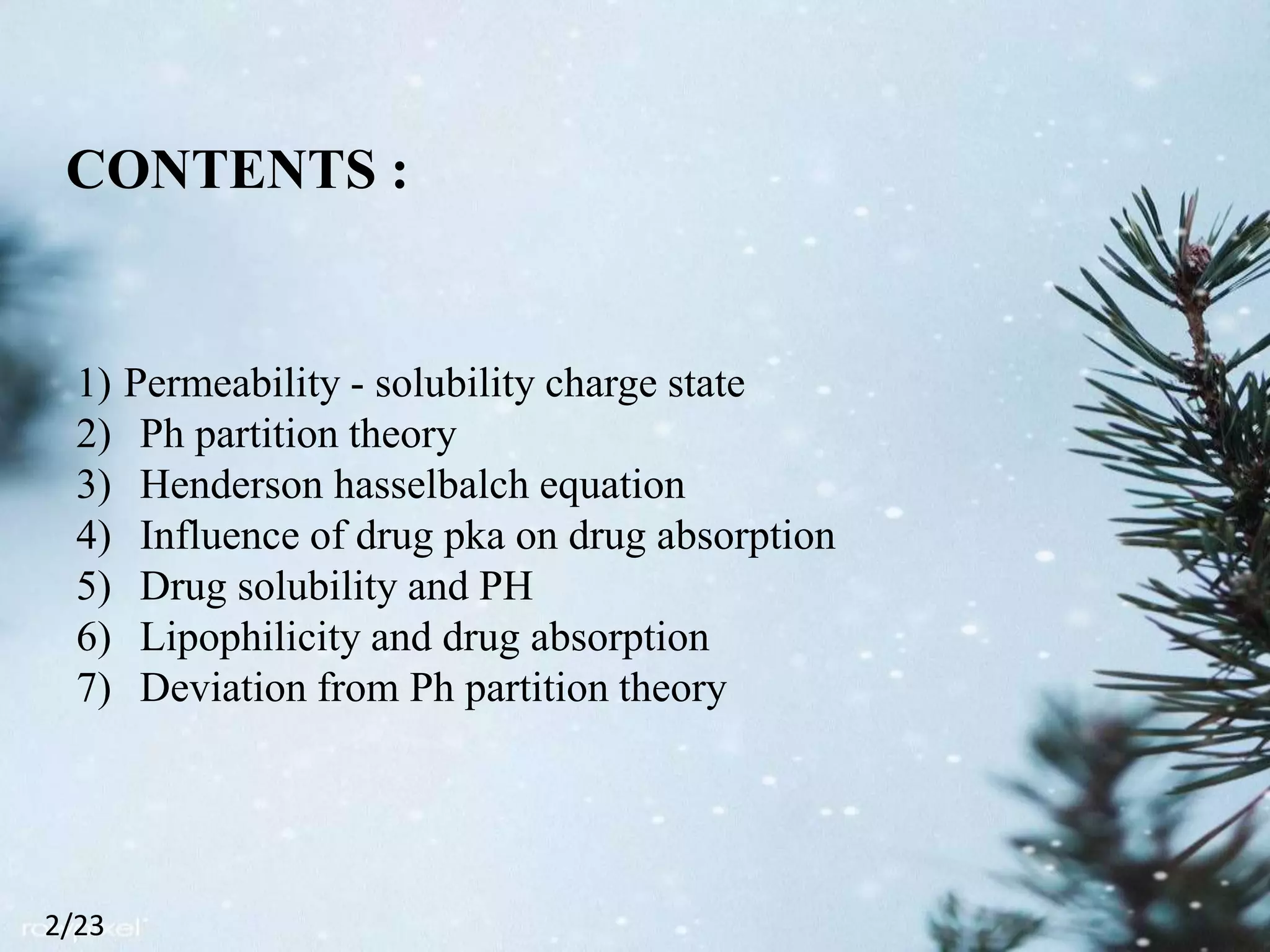 Transport models : Permeability , solubility , charge state amd the ph ...