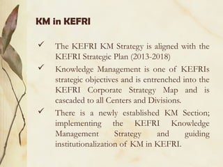 Knowledge Management at KEFRI | PPT