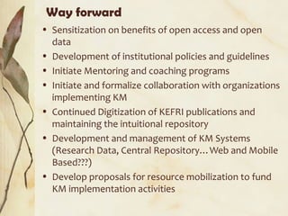 Knowledge Management at KEFRI | PPT