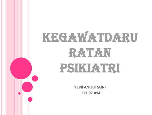 Kegawatdaruratan psikiatri | PPTX