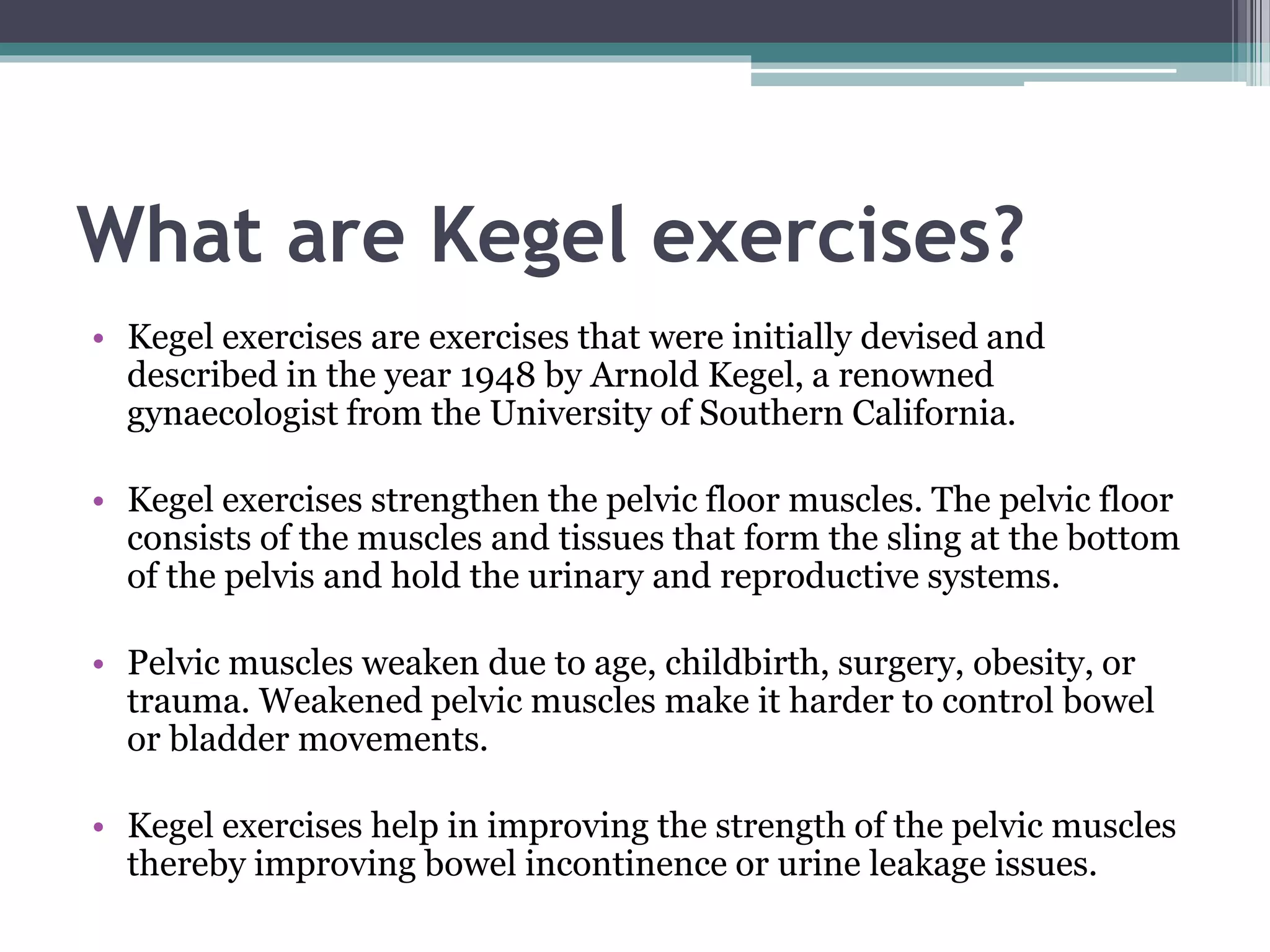 Kegel Exercise: How It Helps | PPTX
