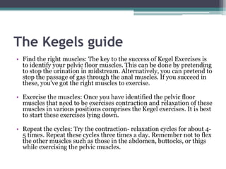 Kegel Exercise: How It Helps | PPTX