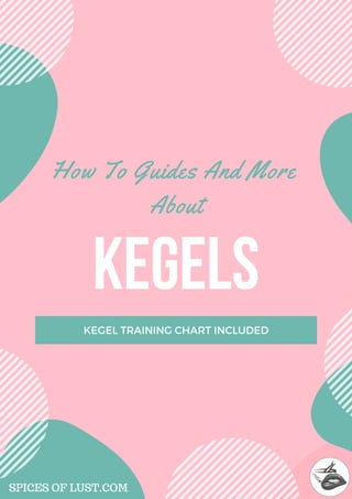 Kegels - How To Guide & More About | PDF | Sexual Conditions | Sexual ...
