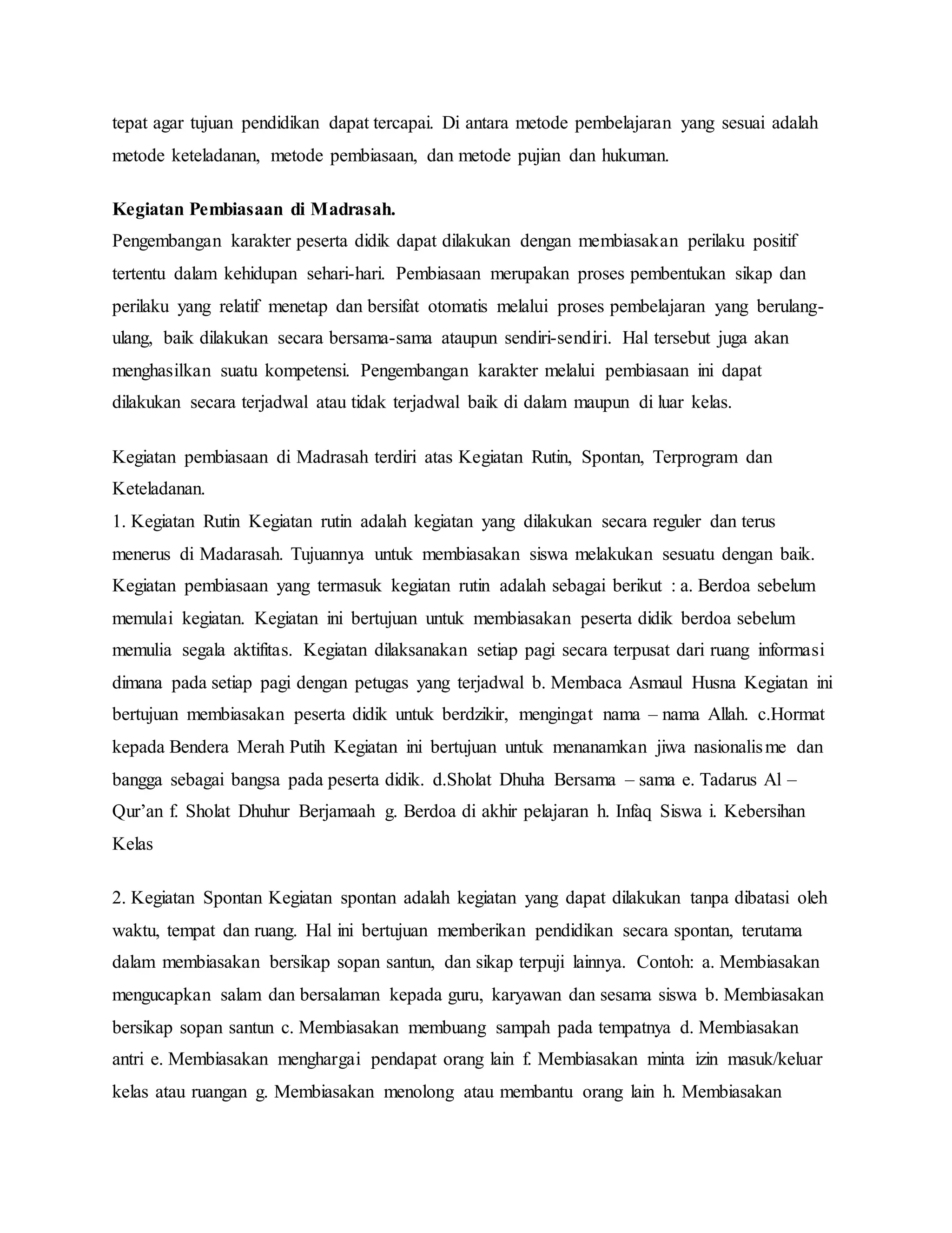 Kegiatan pembiasaan di madrasah sebagai pendukung pendidikan karakter ...