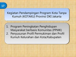 Kegiatan Program KOTAKU DKI Jakart | PPT