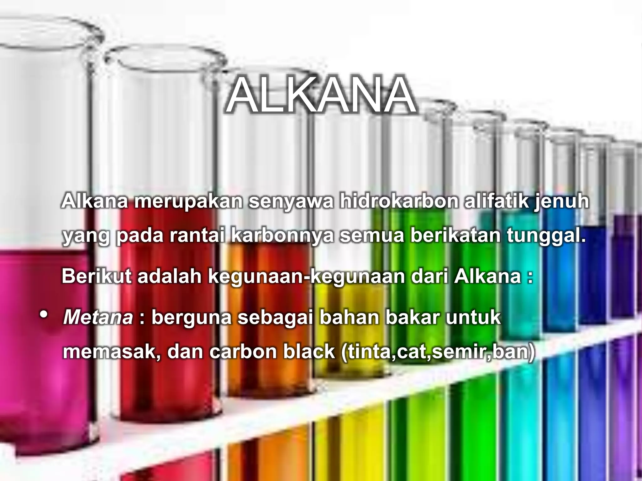 Kegunaan alkana alkuna dan alkena | PPTX