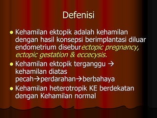 slide presentasi tentang Kehamilan ektopik.ppt