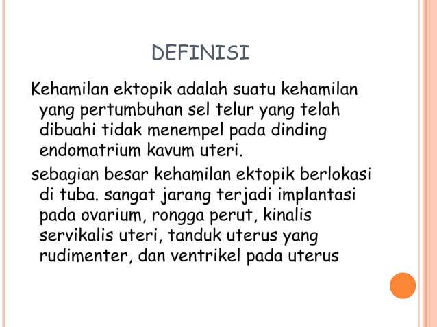 Kehamilan ektopik terganggu power point mahdiah(1) | PPTX