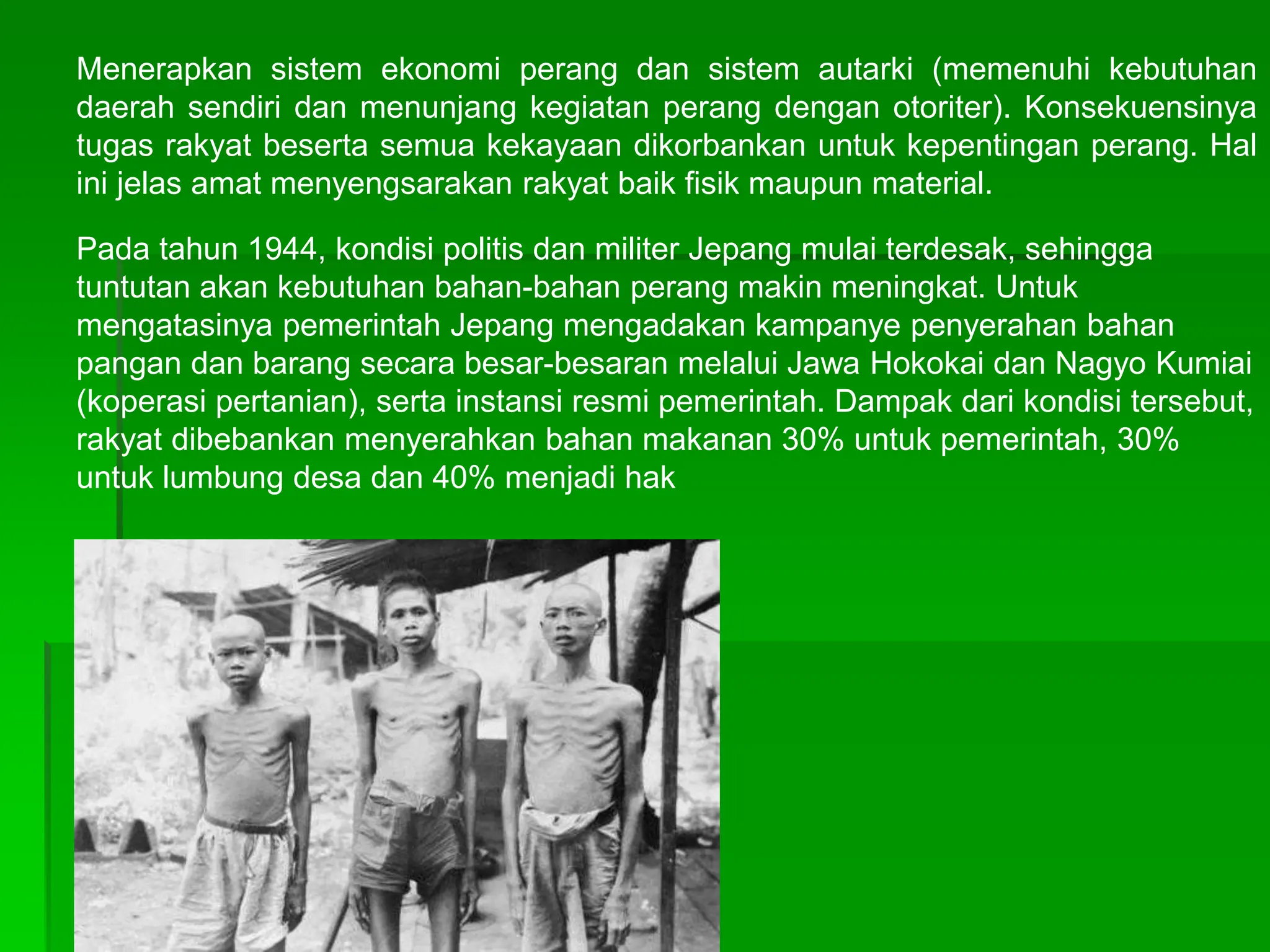 KEHIDUPAK BANGSA INDONESIA PADA MASA PENDUDUKAN JEPANG.ppt