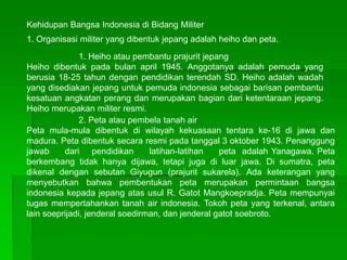 KEHIDUPAK BANGSA INDONESIA PADA MASA PENDUDUKAN JEPANG.ppt