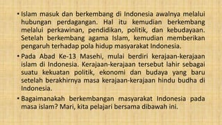 Kehidupan Masyarakat Nusantara Pada Masa Islam.pptx