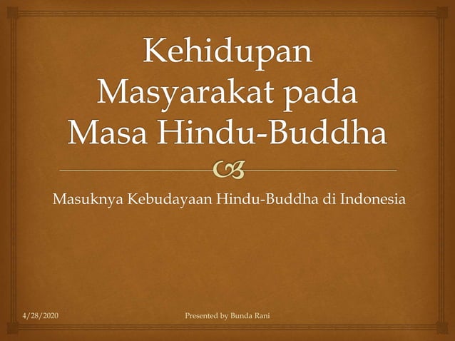 Kehidupan Masyarakat pada Masa Hindu-Buddha pt. 1 [Teori Masuknya ...