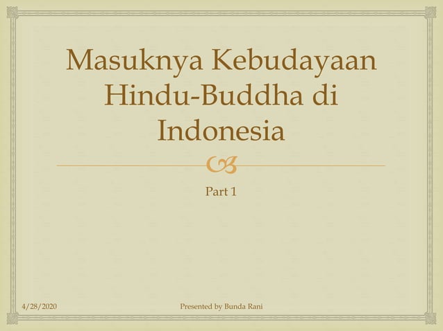 Kehidupan Masyarakat pada Masa Hindu-Buddha pt. 1 [Teori Masuknya ...