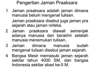 Kehidupan pra aksara di indonesia | PPT