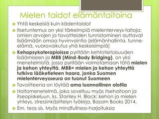 Keho ja mieli yhdistämällä voimavarat käyttöön | PPTX