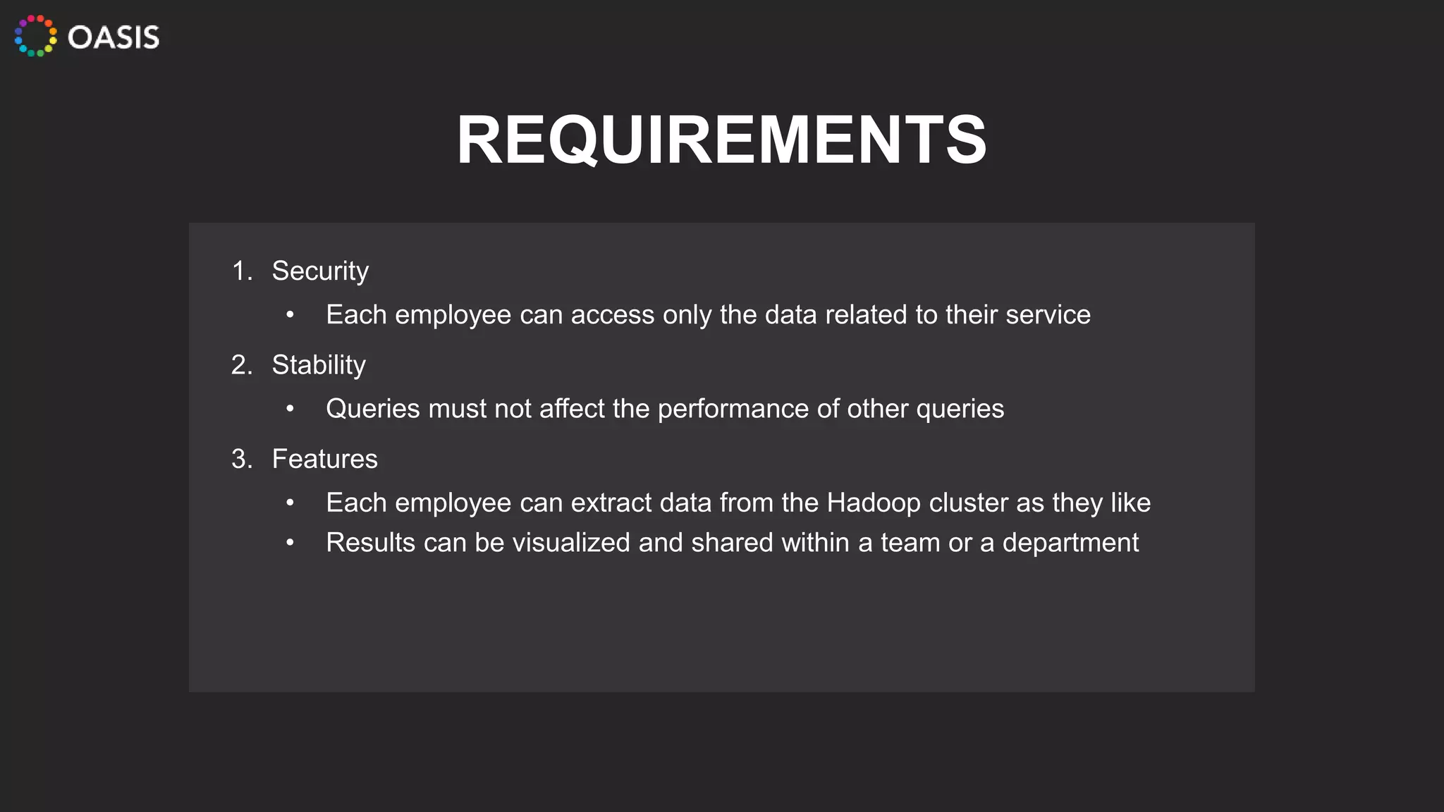 Oasis – data analysis platform for enterprise | PPT
